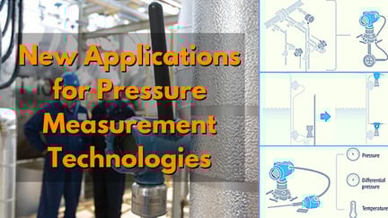 New Applications for Pressure Measurement Technologies